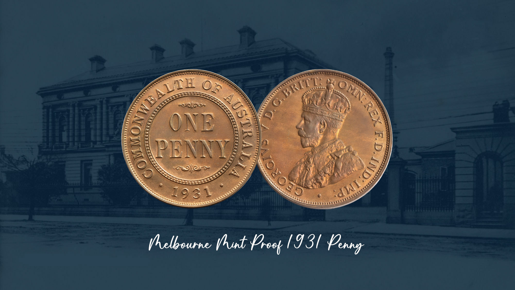 1931 Proof Penny struck as a Coin of Record at the Melbourne Mint and ...